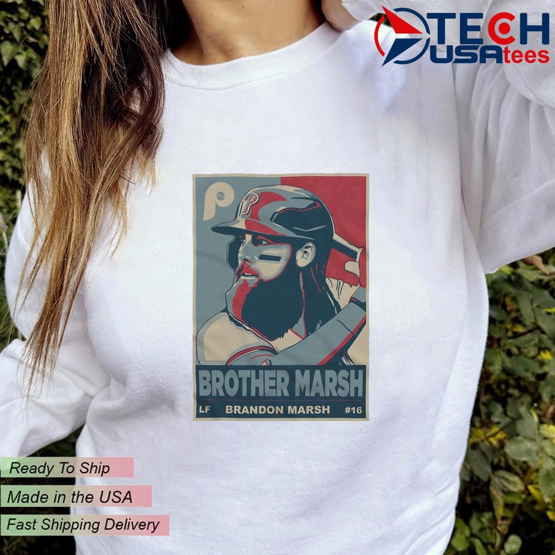 Brother Marsh Brandon Marsh Philadelphia Phillies Hope shirt, hoodie ...
